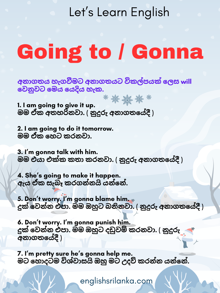 Going to / Gonna - Instead of will as an alternative to the future